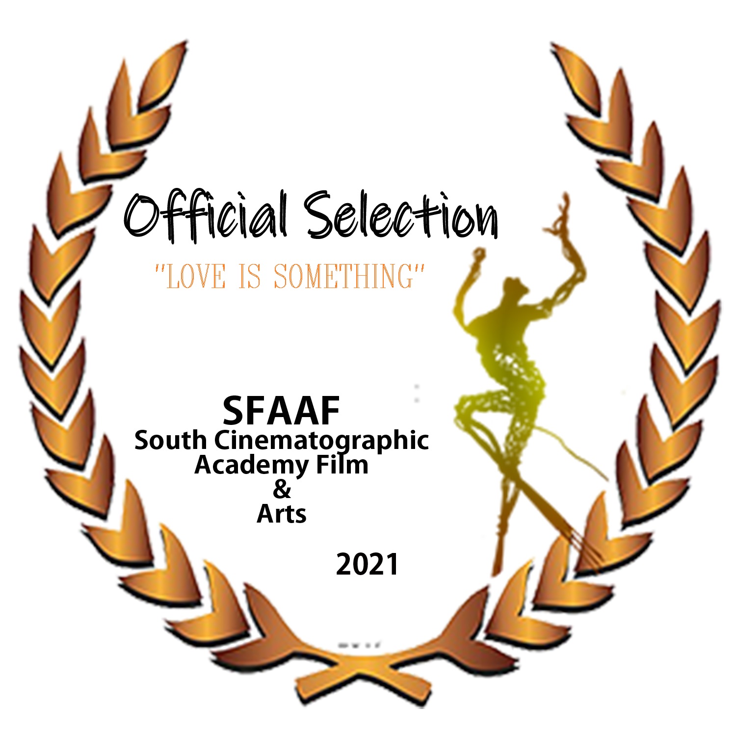 Official Selection 2021: South Cinematographic Academy Film & Arts ...